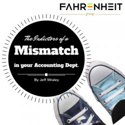The Indicators of a Mismatch in your Accounting Department