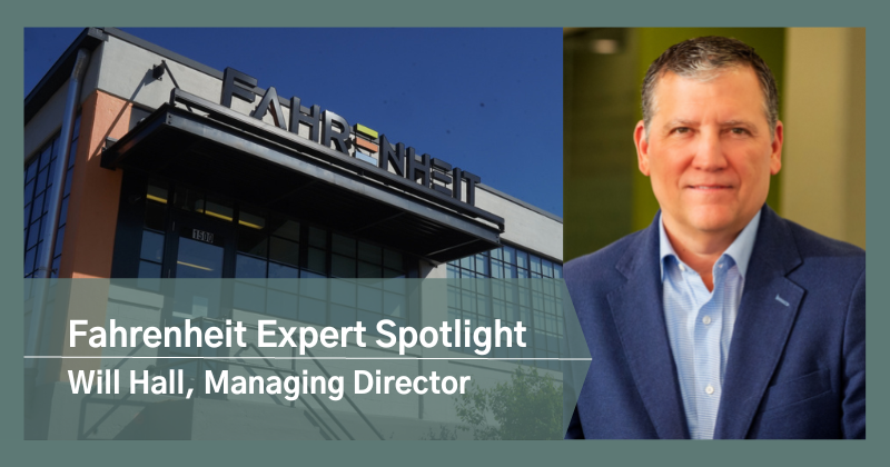 Fahrenheit Sales Advisory Expert Spotlight: Will Hall - Fahr