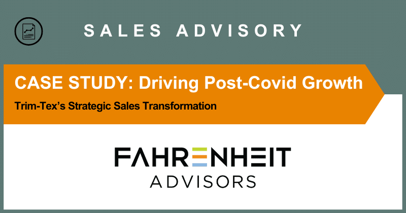 CASE STUDY: Driving Post-Covid Growth: Trim-Tex's Strategic